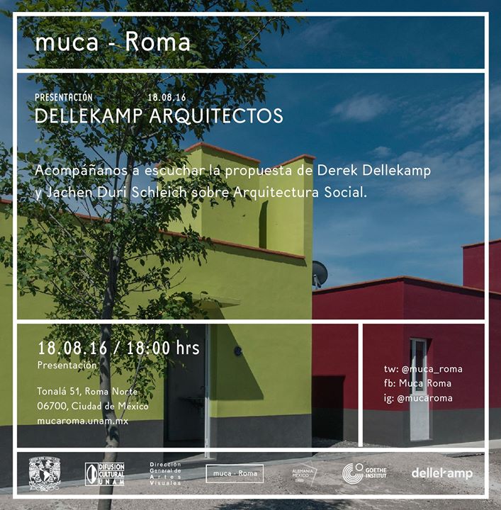 Presentación de Dellekamp Arquitectos en muca-Roma